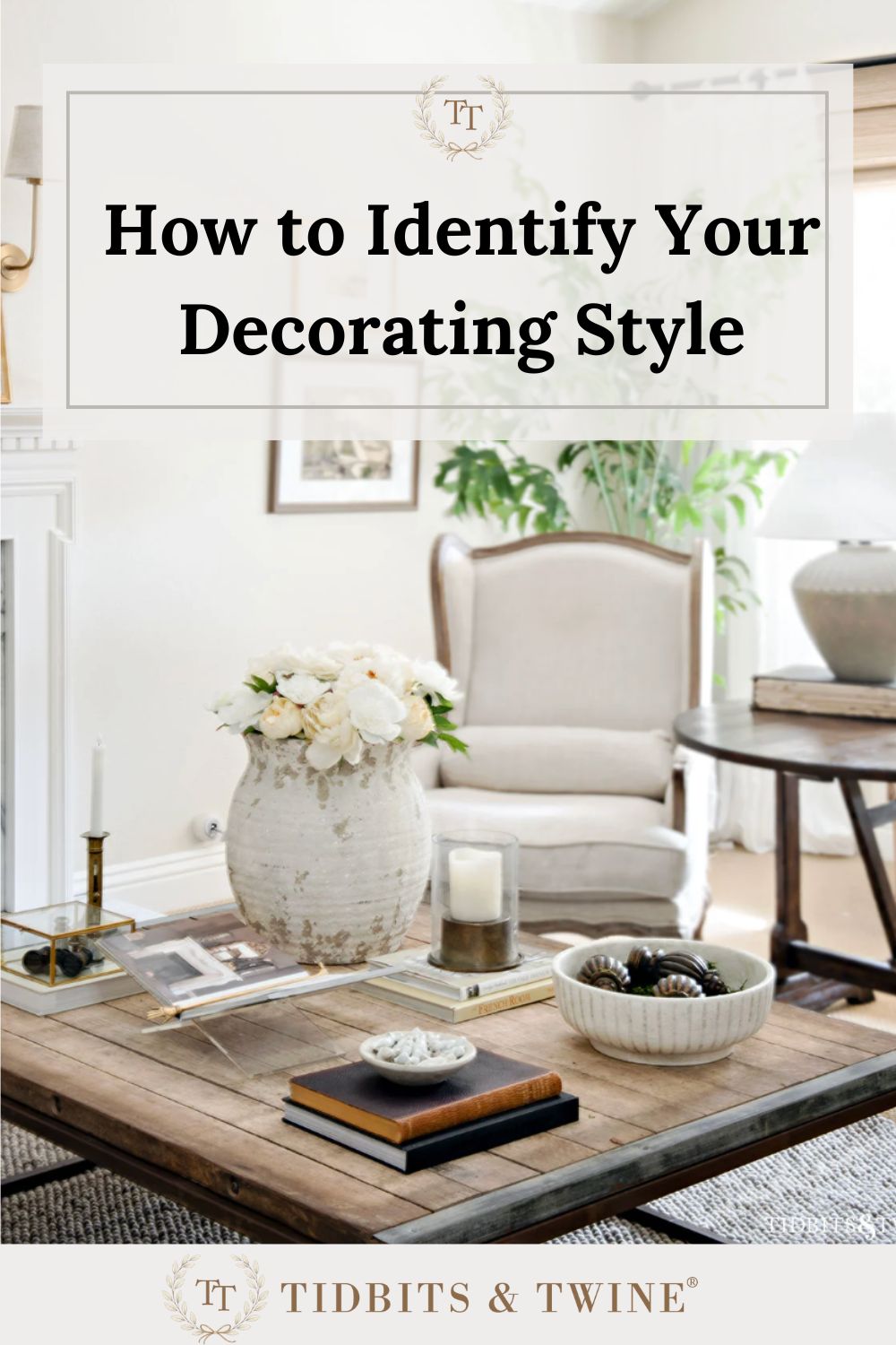 How to Identify Your Decorating Style (No Quiz Needed)