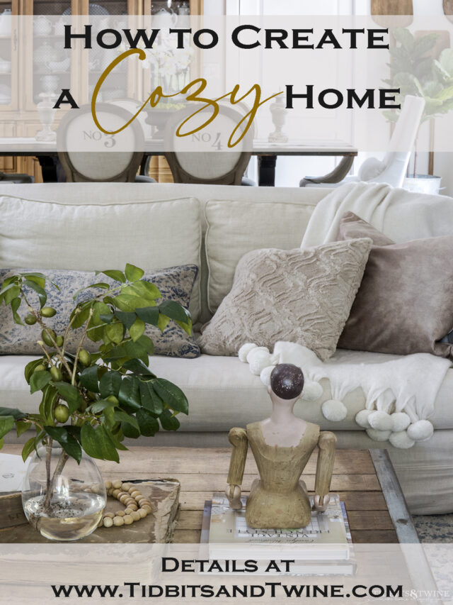8 Tips for a Cozy Home - Tidbits&Twine - Tidbits&Twine