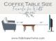 Coffee Table Dimensions - How to Choose the Right Size - Tidbits&Twine