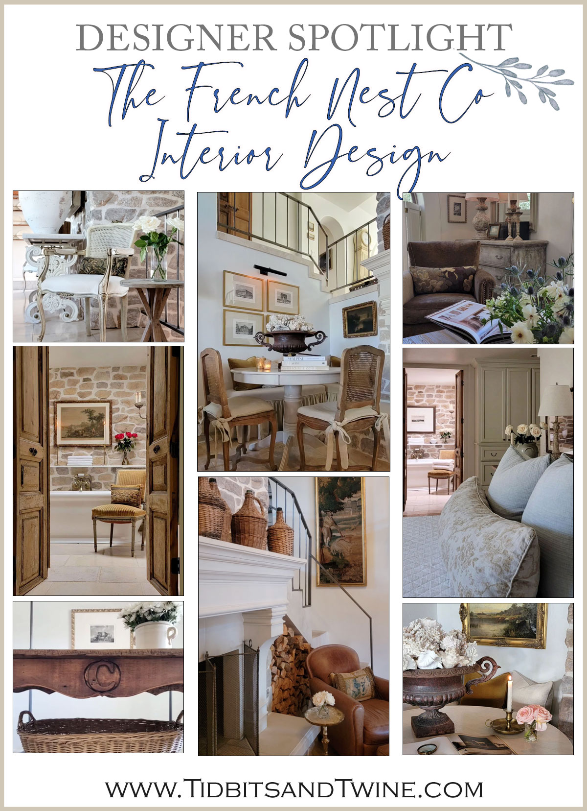 Designer Spotlight: The French Nest Co Interior Design - Tidbits&Twine
