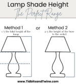 How to Choose a Lamp Shade: Tips for a Perfect Fit - Tidbits&Twine
